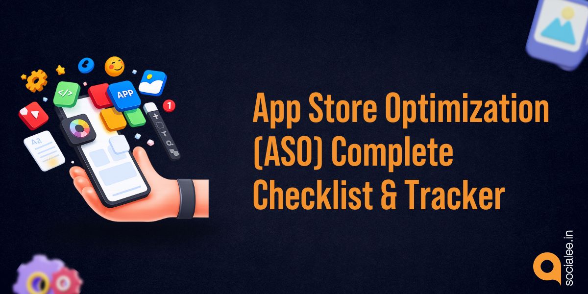 App Store Optimization (ASO) Complete Checklist & Guide